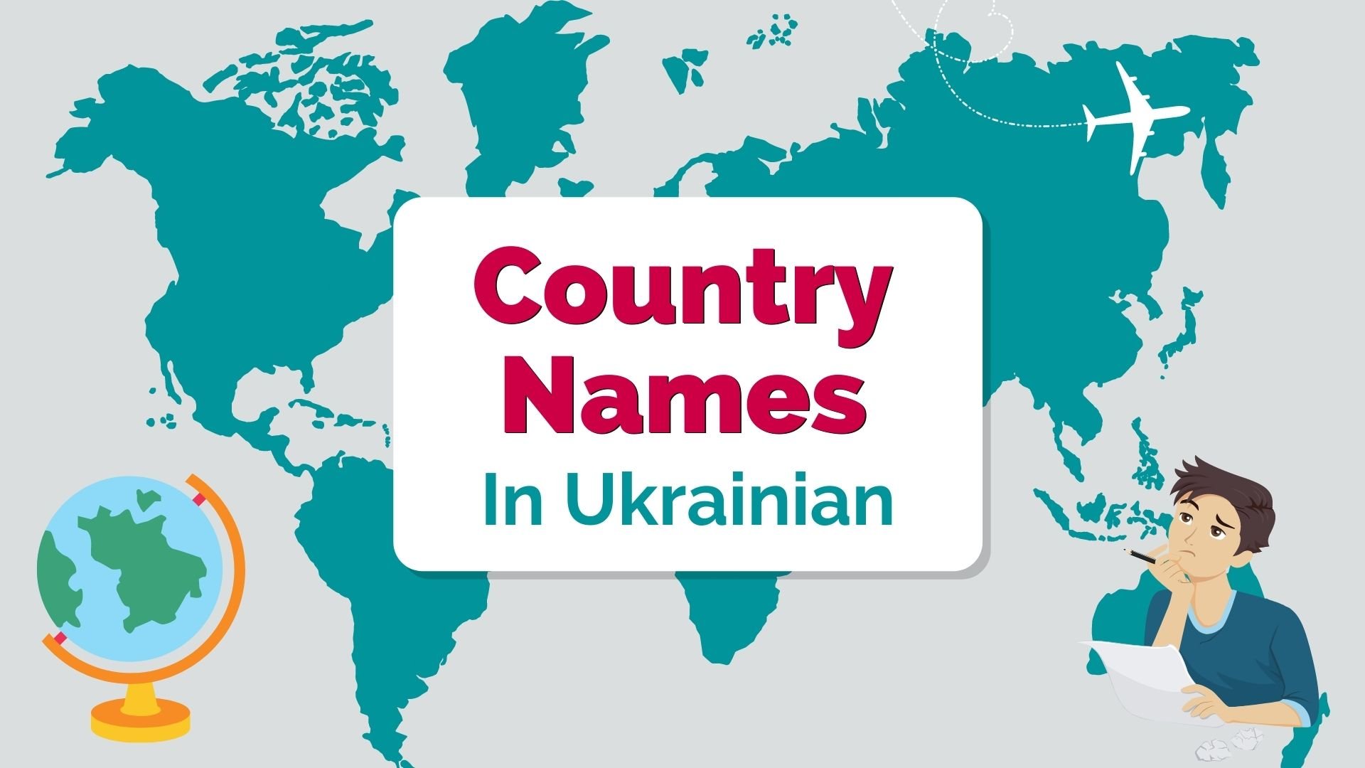 Country Names In The Ukrainian Language - A List Of 194 Countries ...