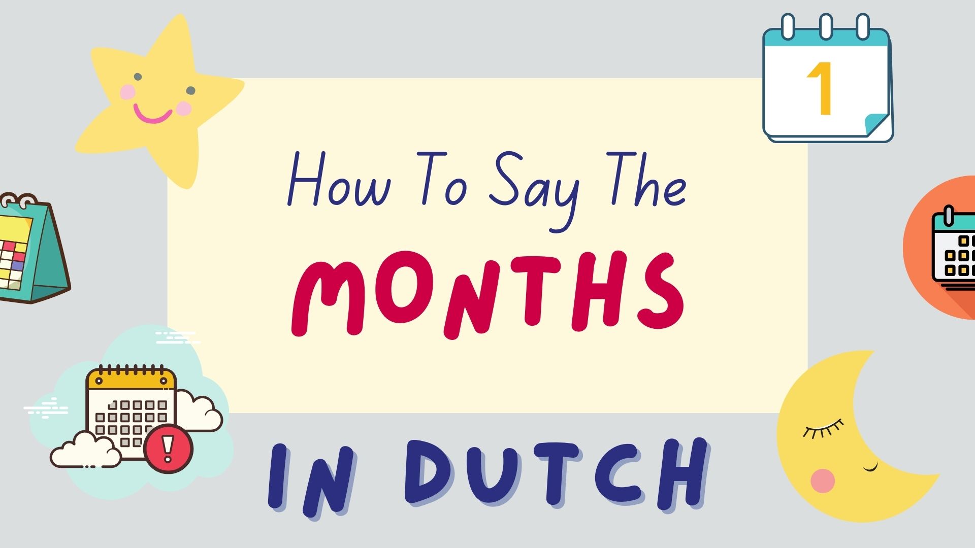 How To Say The Months In Dutch - Lingalot