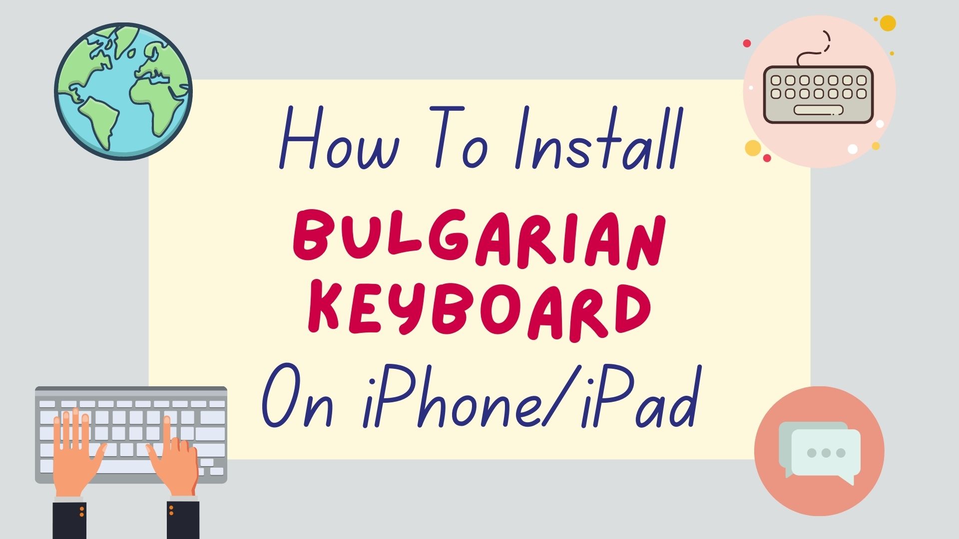 How To Type In Bulgarian On iPhone/iPad - Lingalot