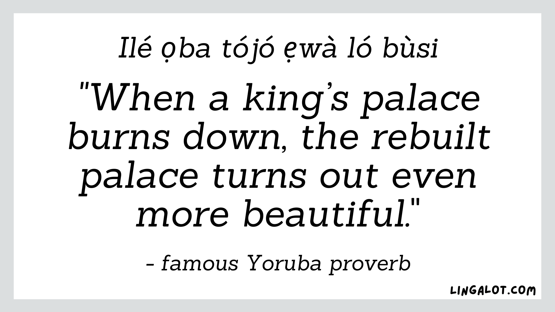 60 Yoruba Proverbs, Quotes & Sayings + Their Meanings - Lingalot