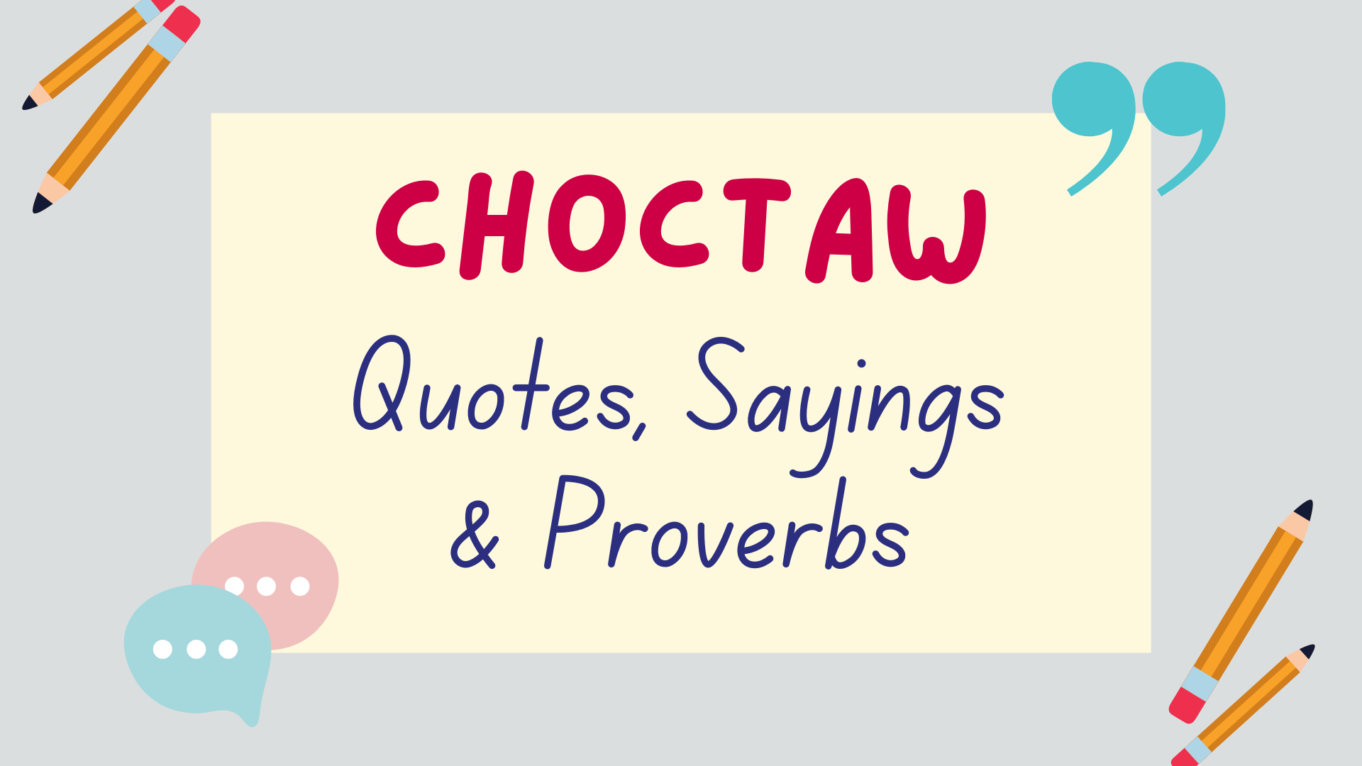 17 Choctaw Quotes, Sayings & Proverbs Everyone Should Know - Lingalot