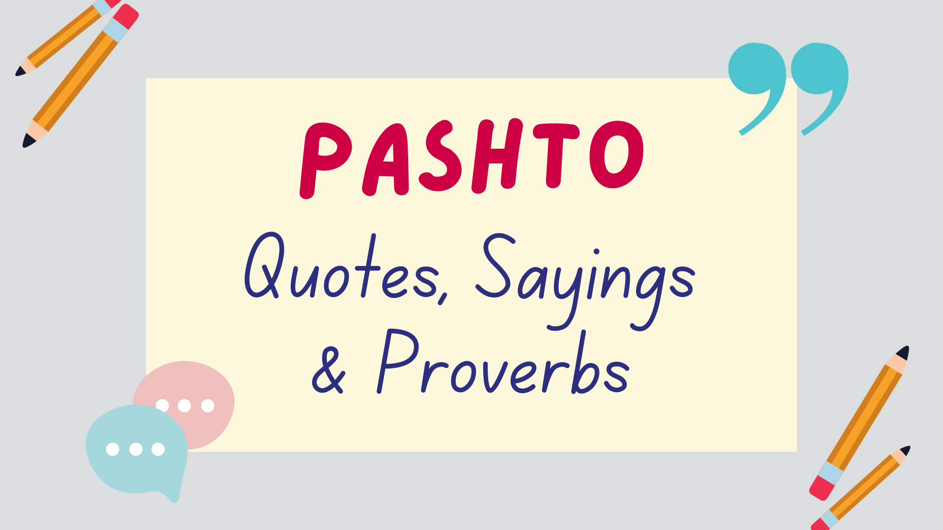 38 Pashto Quotes, Sayings & Proverbs + Meanings - Lingalot