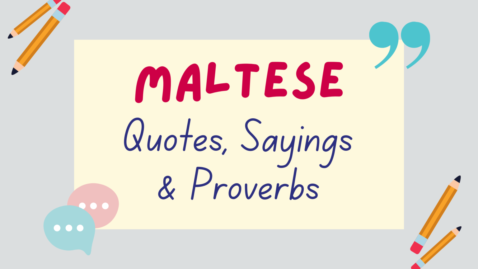 38 Maltese Quotes, Sayings & Proverbs + Their Meanings - Lingalot