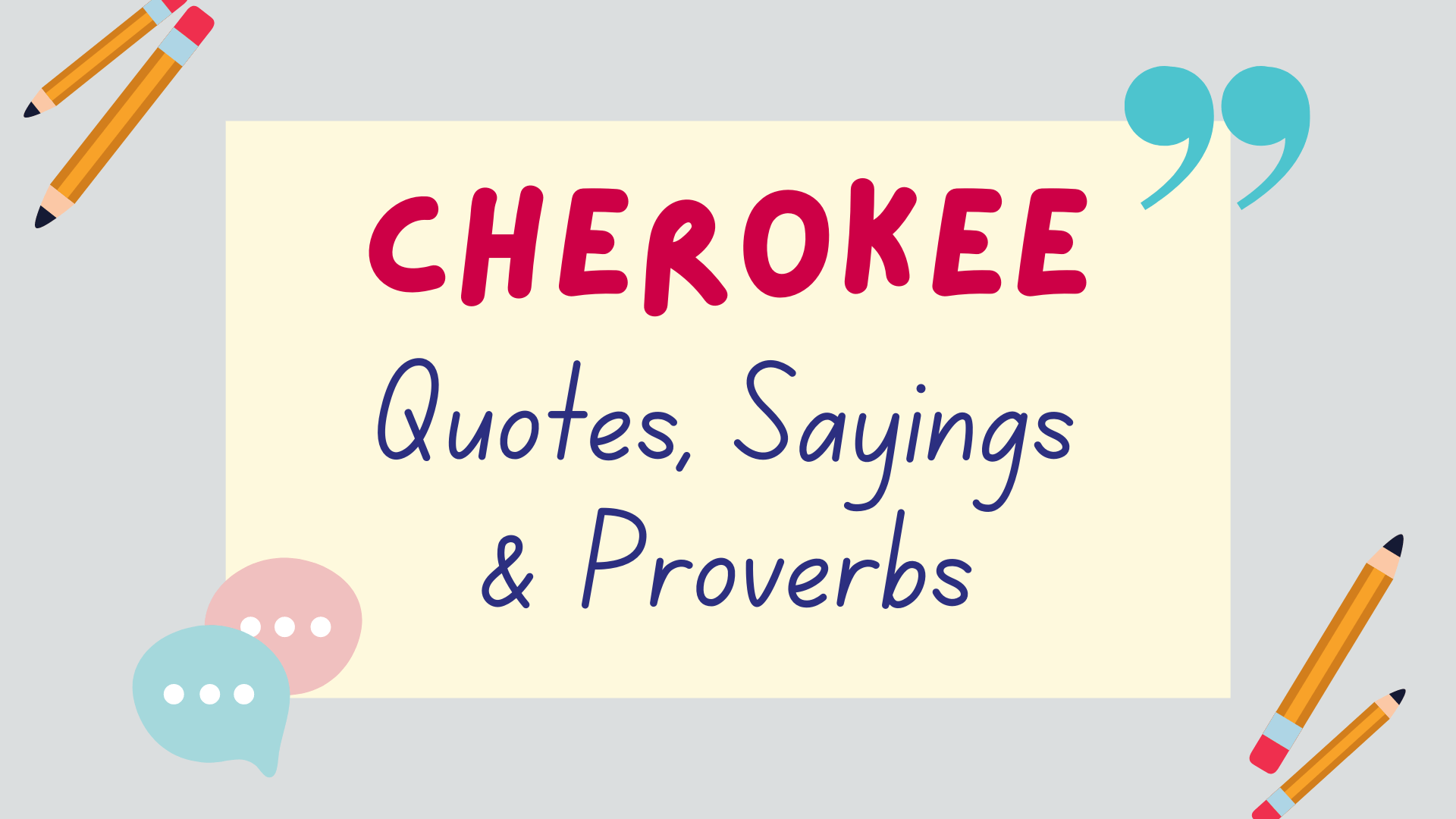 30+ Cherokee Quotes, Proverbs & Sayings Everyone Should Know - Lingalot