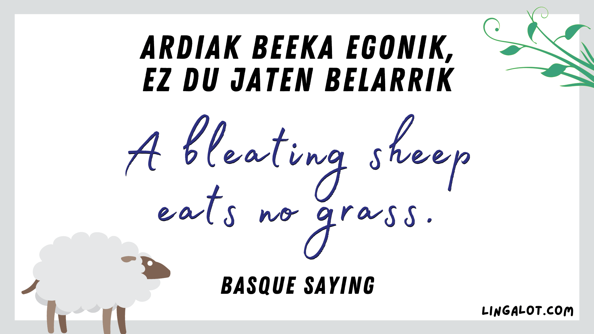 80 Basque Quotes, Sayings & Proverbs + Their Meanings - Lingalot
