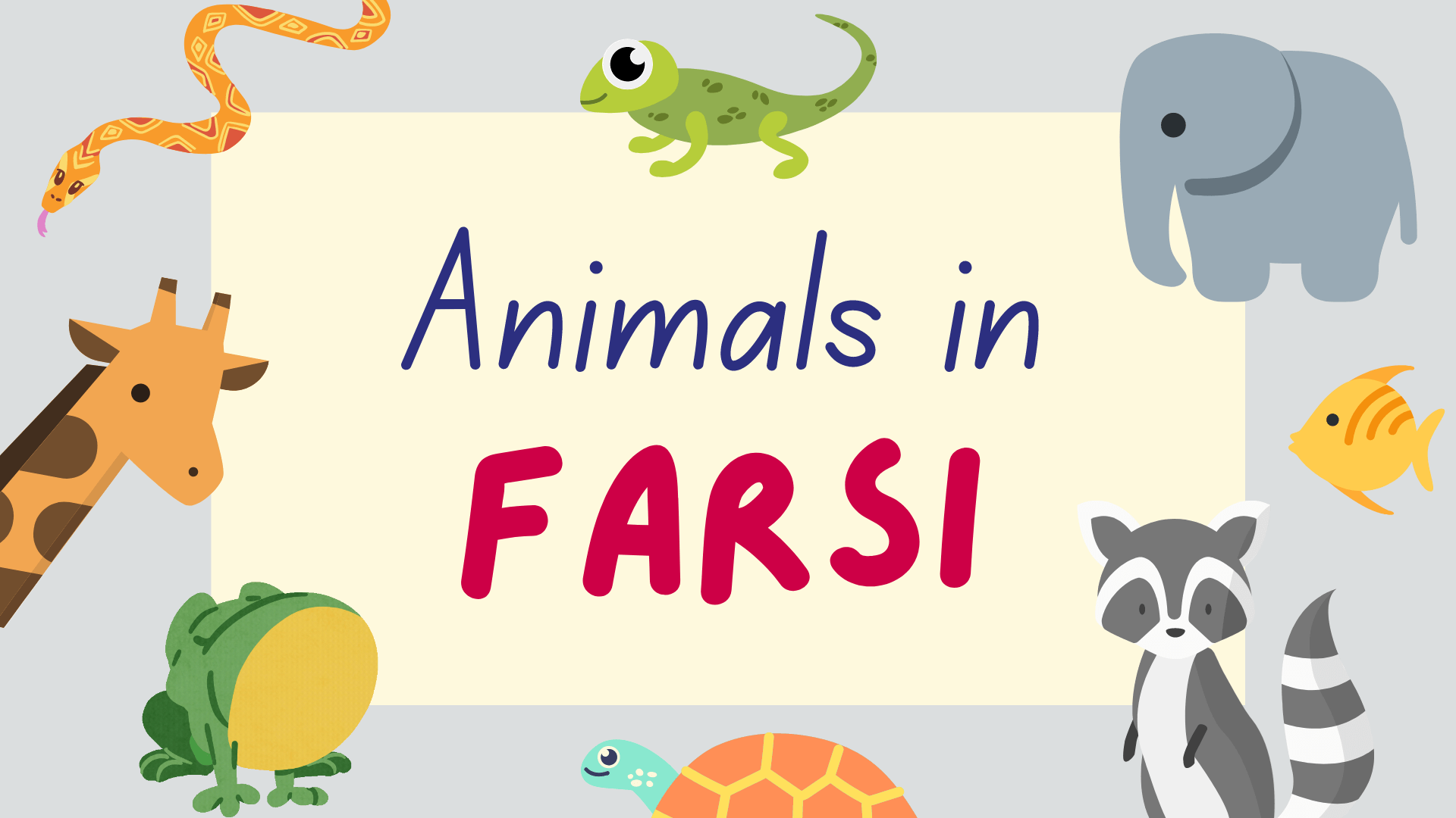 Animals in Farsi - How To Say 147 Popular Animal Names - Lingalot