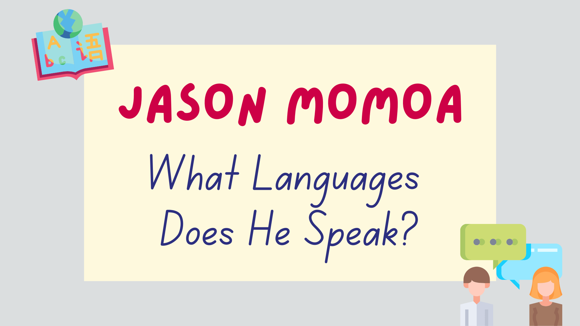 What Languages Does Jason Momoa Speak? (With Videos) - Lingalot